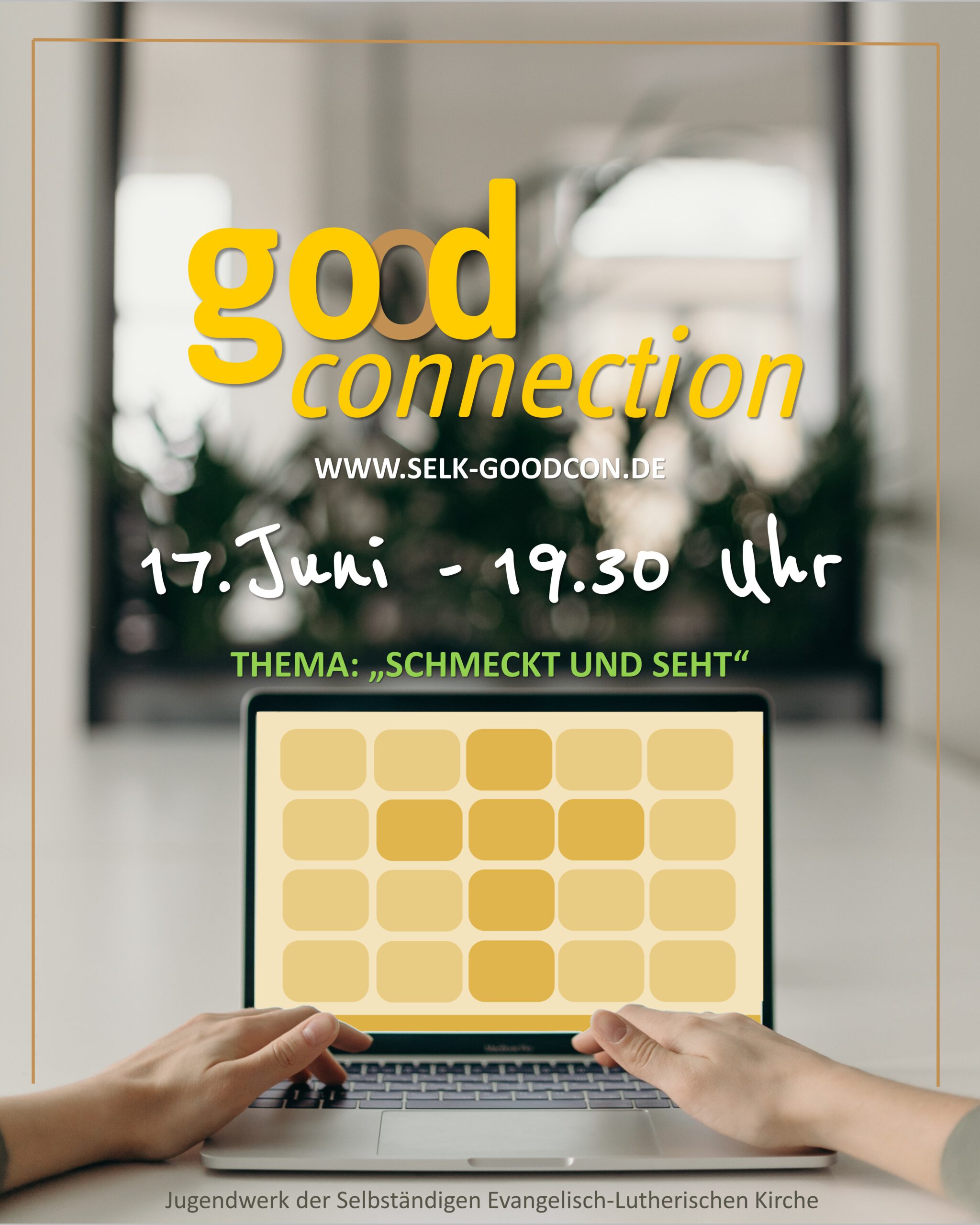 Good Connection zum zweiten… – SELKjugend